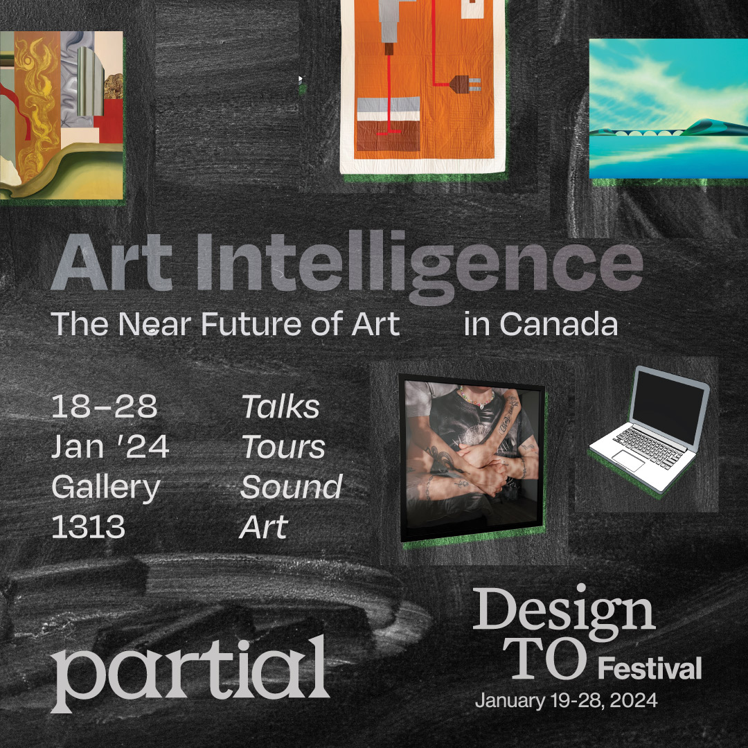 Partial - Join us at 'Art Intelligence' from Jan. 18-28, 2024 in Toronto